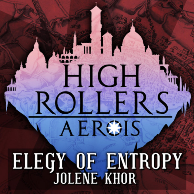 Elegy of Entropy (Aerois High Rollers DnD Soundtrack) - song and lyrics ...