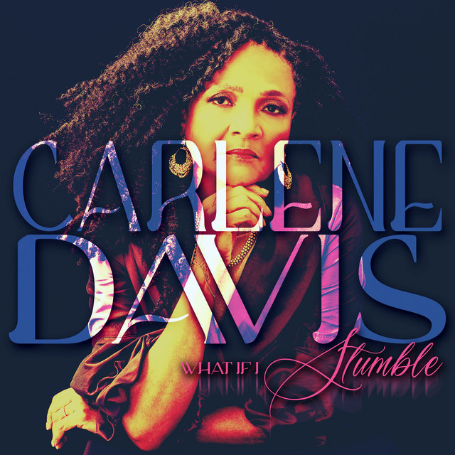What If I Stumble - Single by Carlene Davis | Spotify