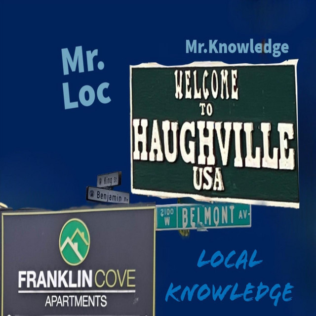 LOCal KNOWLEDGE - Album by Mr. Knowledge | Spotify