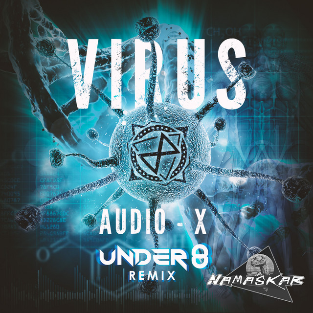 Virus (Under 8 Remix) - Single by Audio-X | Spotify