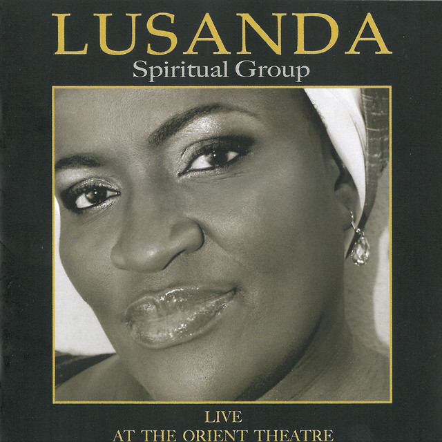 Live at the Orient Theatre - Album by Lusanda Spiritual Group | Spotify