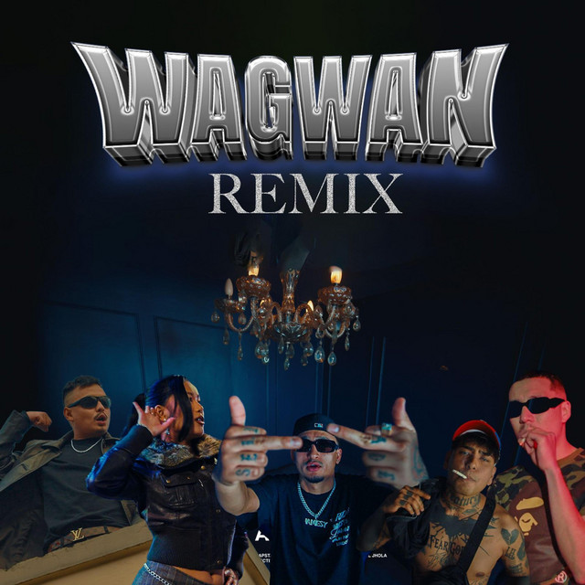 WAGWAN - REMIX - song and lyrics by Jamesy, Rapstar Baby, Urgen Moktan ...