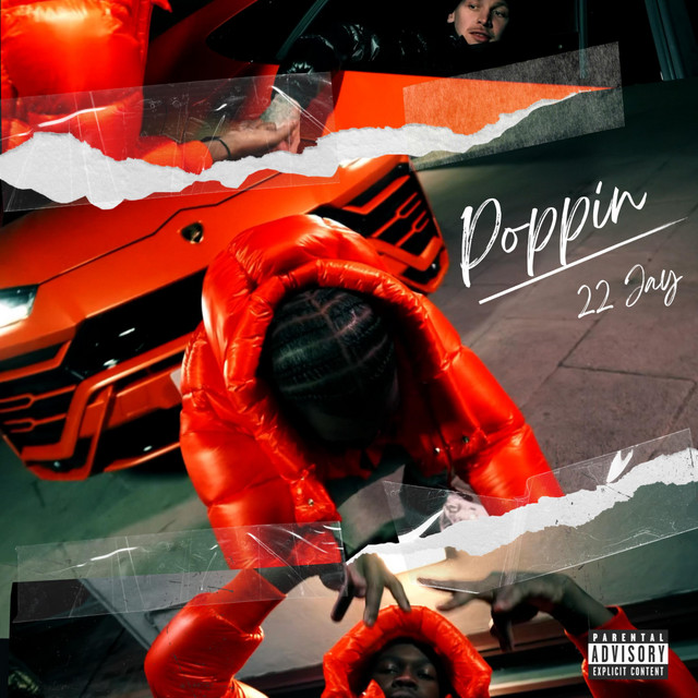 Poppin - Single by 22 Jay | Spotify
