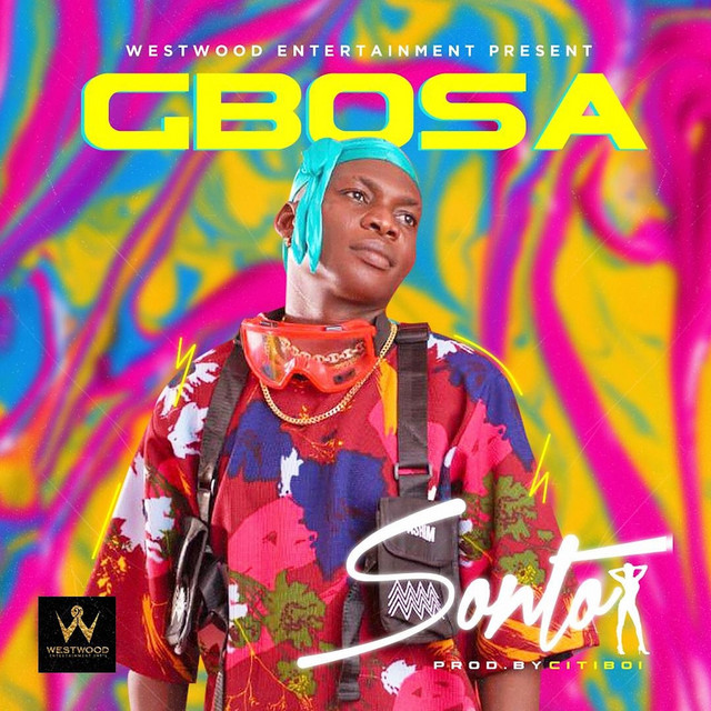 Sonto - Single by Gbosa | Spotify