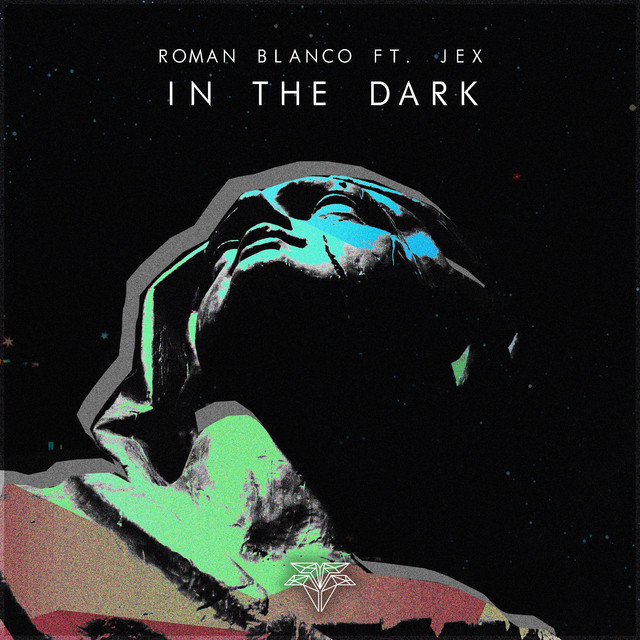 In The Dark - Single by Roman Blanco | Spotify