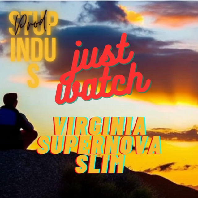 Just Watch - Single by Virginia Supernova Slim | Spotify