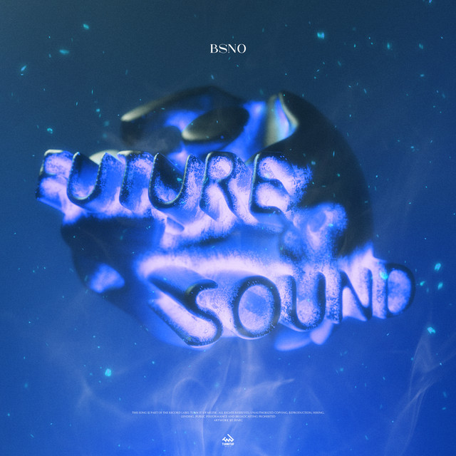Future Sound - Single by Bsno | Spotify