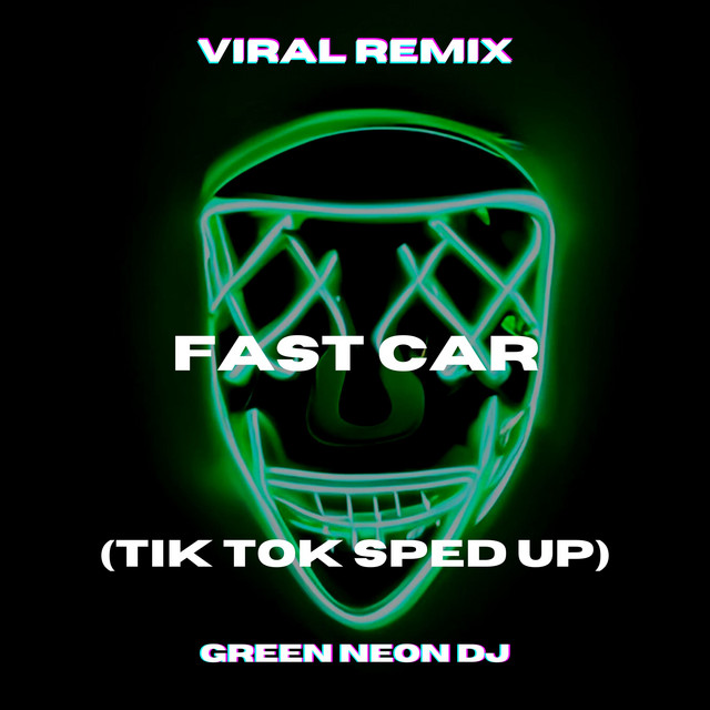 Fast Car So I Remember (Tik Tok Sped Up Best Part) [Remix] - Single by ...