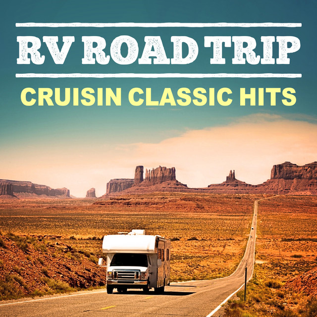 RV Road Trip: Cruisin Classic Hits - Compilation by Harley's Studio ...