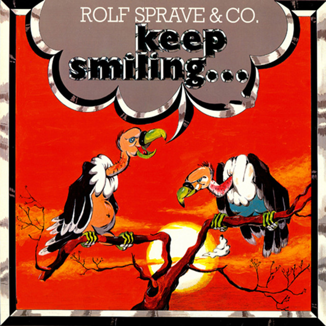 Keep Smiling - Album by Rolf Sprave | Spotify