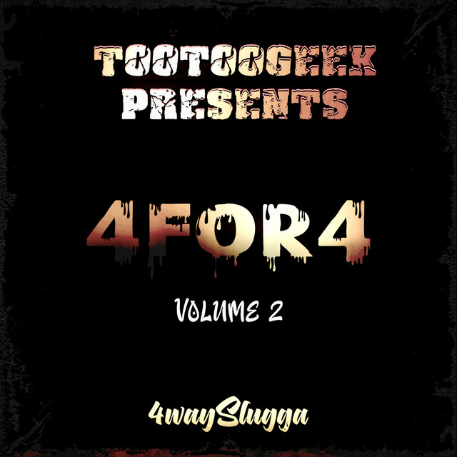 4 for 4 Volume 2 - EP by 4wayslugga | Spotify