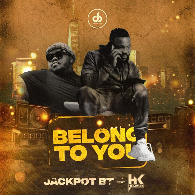 Belong To You - song and lyrics by Jackpot BT, Heavy-K | Spotify