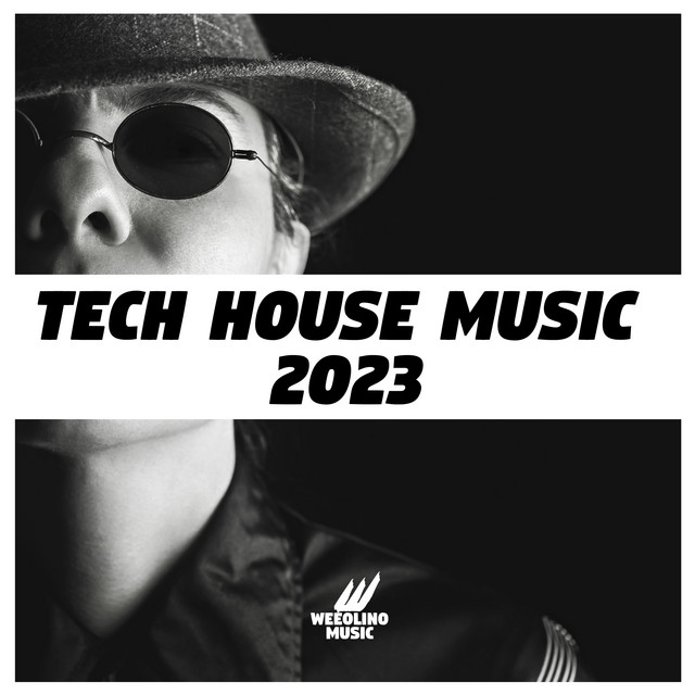 Tech House Music 2023 - Compilation by Various Artists | Spotify