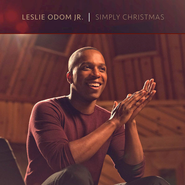 Simply Christmas - Album by Leslie Odom Jr. | Spotify