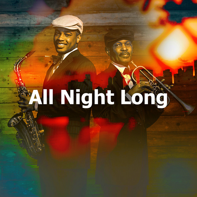 All Night Long - Album by Instrumental Jazz Música Ambiental | Spotify