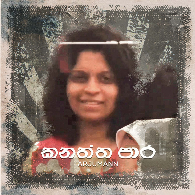 Kanaththa Para - Single by Arjumann | Spotify