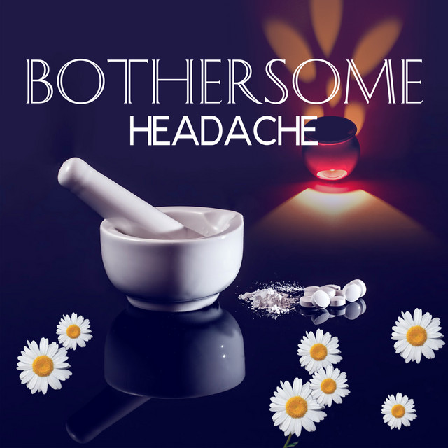 Bothersome Headache – Healing Power, New Age Music to Stop Headache ...