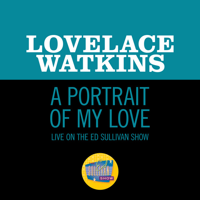 A Portrait Of My Love (Live On The Ed Sullivan Show, December 22, 1968 ...