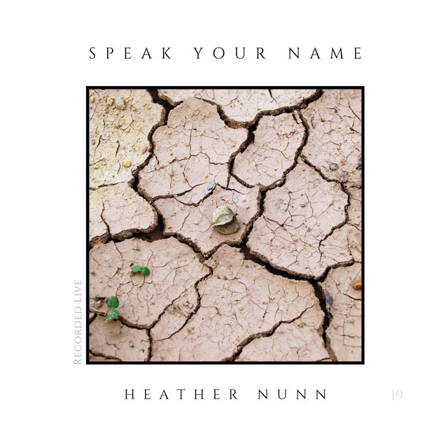 Speak Your Name - Single by Heather Nunn | Spotify