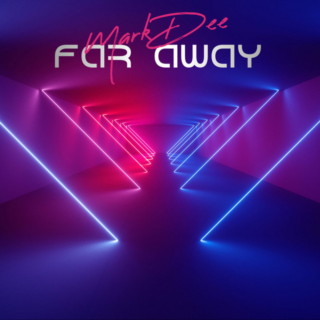 Far Away - Single by Mark Dee | Spotify