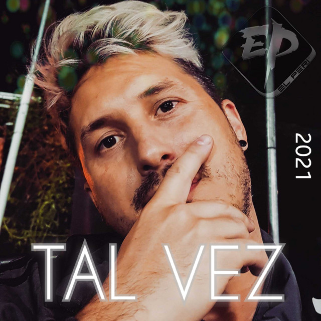 Tal Vez - Single by El Peri | Spotify