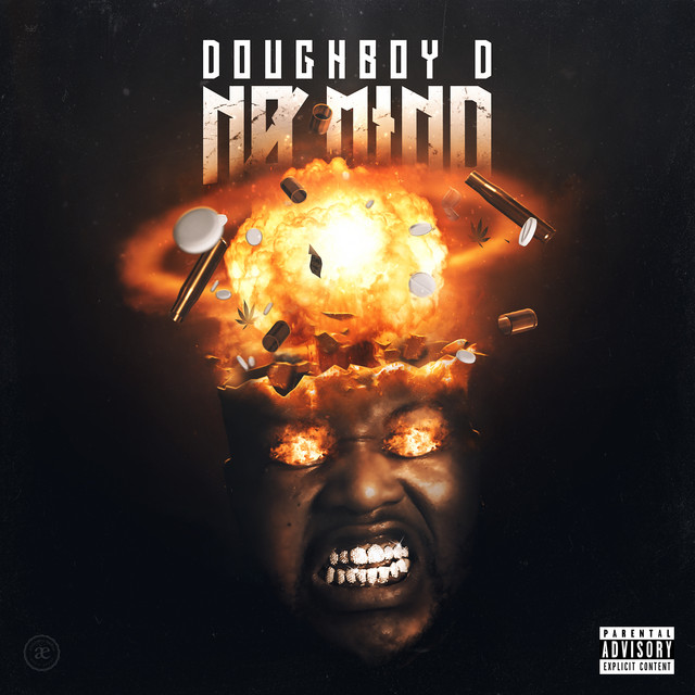 No Mind - Single by DoughBoy D | Spotify