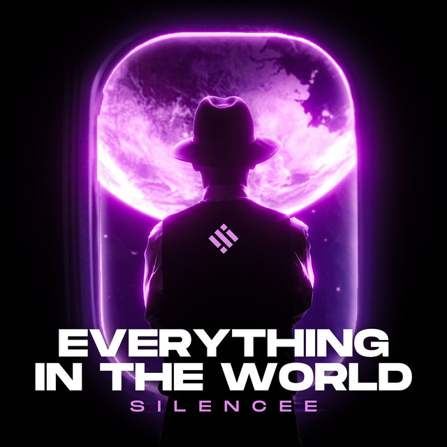 Everything in the World - Single by Silencee | Spotify