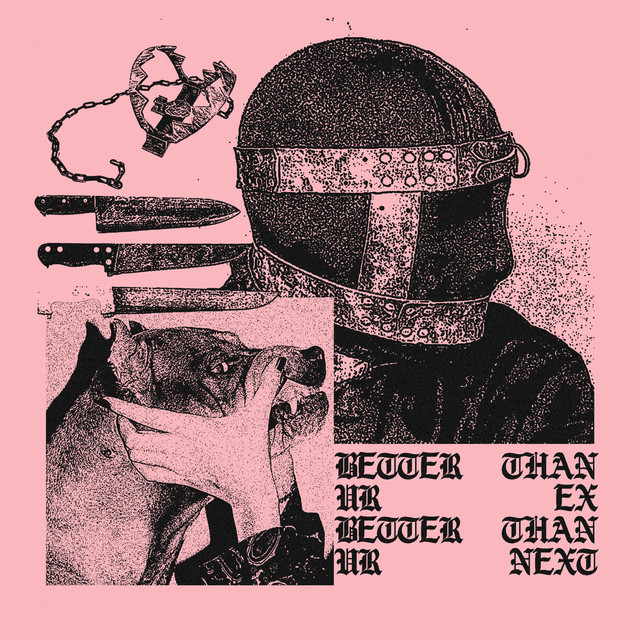 BETTER THAN UR EX, BETTER THAN UR NEXT - Single by ORR | Spotify
