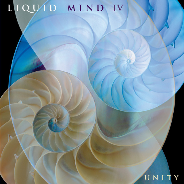 Liquid Mind IV: Unity - Album by Liquid Mind | Spotify