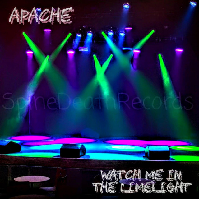 Watch Me In The Limelight - Single by Apache Wildnative | Spotify