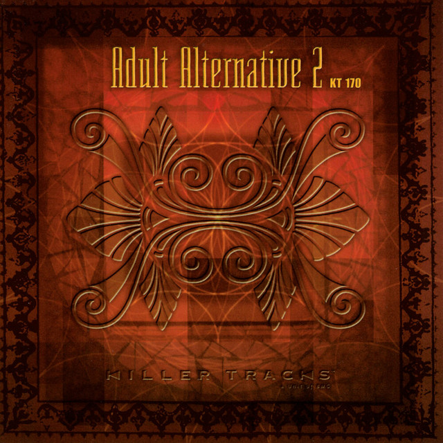 Adult Alternative 2 - Album by Universal Production Music | Spotify