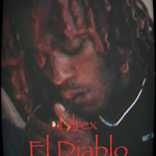 Lil Rex - El Diablo - Single by IAMLILREX | Spotify