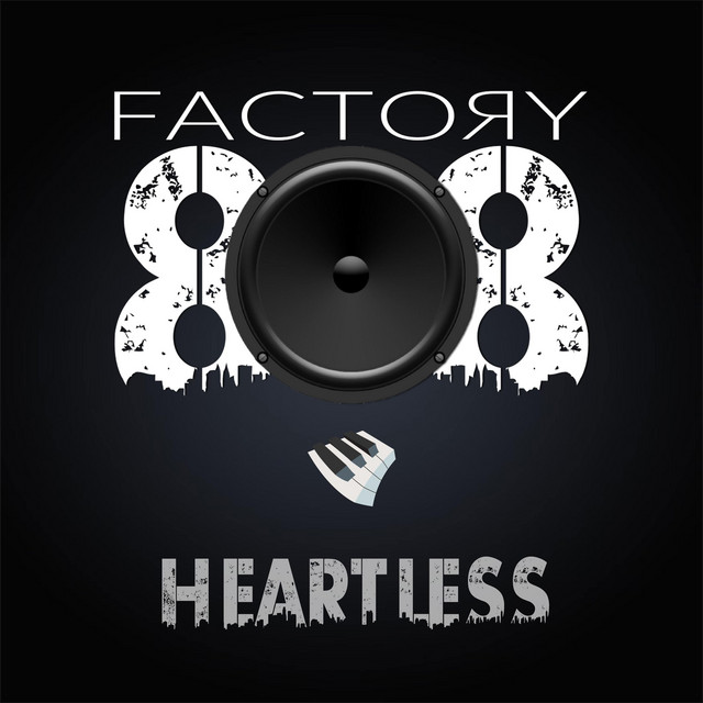 HeartLess (Instrumental) - song and lyrics by Factory 8o8 | Spotify