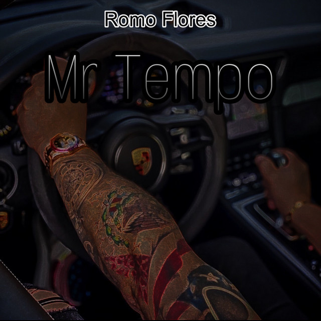 Mr Tempo - Single by Romo Flores | Spotify