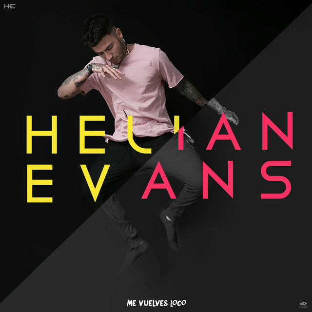 Me Vuelves Loco - Single by Helian Evans | Spotify