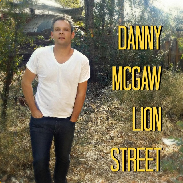 Lion Street - Album by Danny McGaw | Spotify