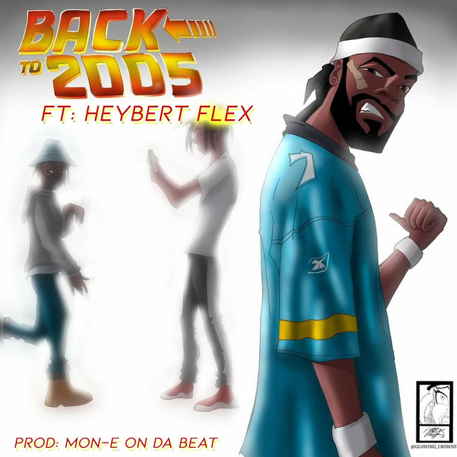 Back To 05 With The Time Traveler From 2005 - Single by Heybert Flex ...