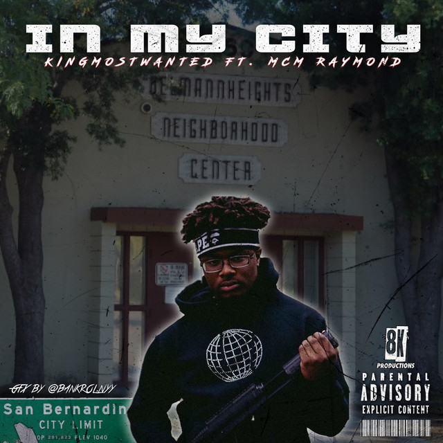 In My City - Single by KINGMOSTWANTED | Spotify