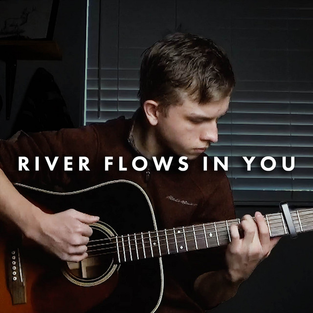 River Flows In You - Fingerstyle Guitar - Single by Elijah Ellis | Spotify