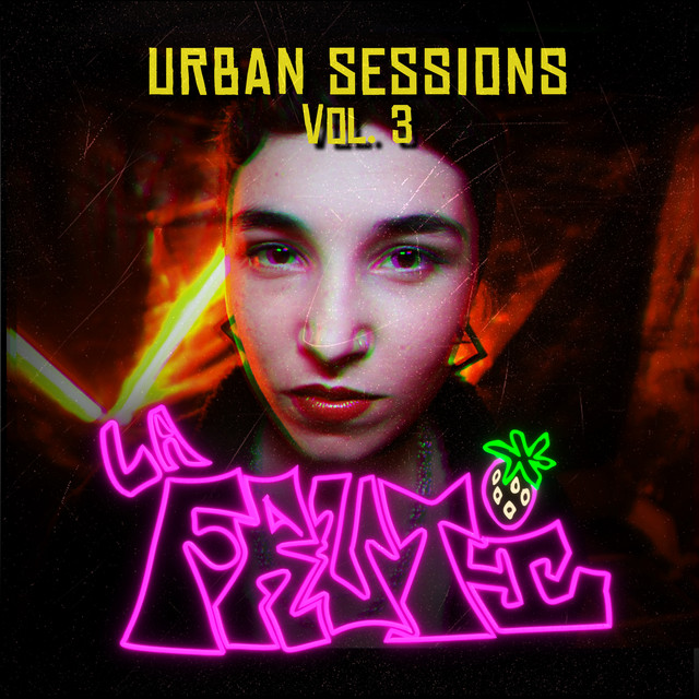 Urban Sessions Vol.3 - song and lyrics by La FRUTI, El Pon, Cristian ...