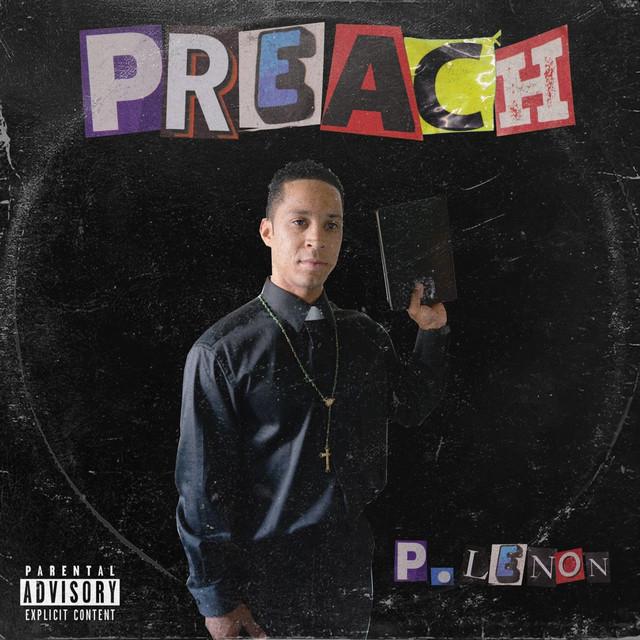 Preach - Single by P. Lenon | Spotify