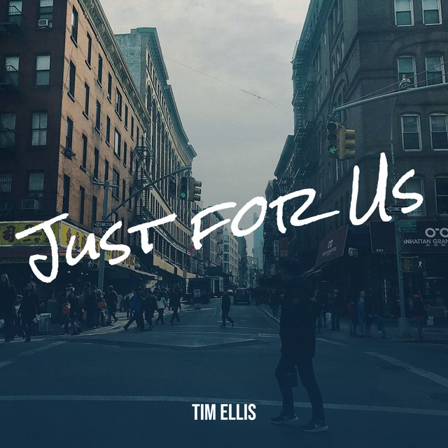 Just for Us - song by Tim Rodrigues-Ellis | Spotify