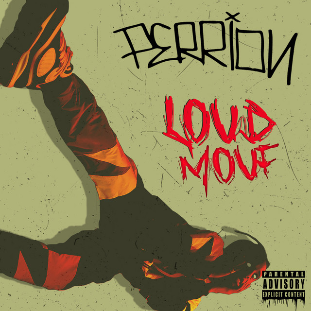 Loud Mouf - Single by Perrion | Spotify
