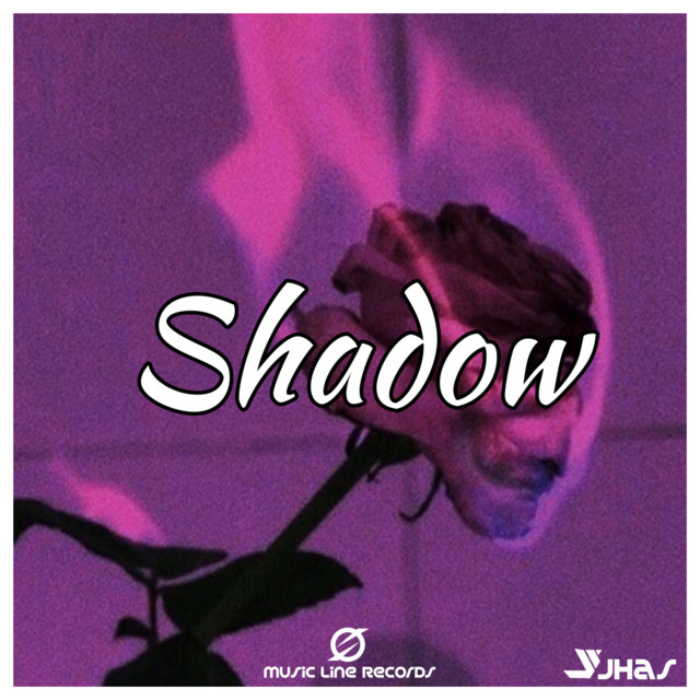 Shadow - Single by Jhas | Spotify