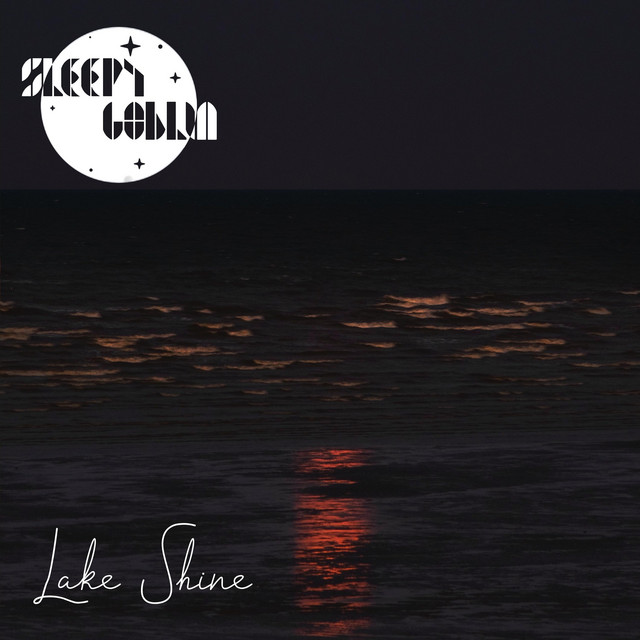Lake Shine - EP by Sleepy Goblin | Spotify