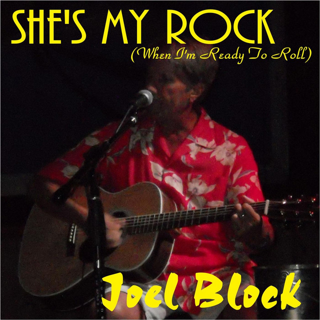 She's My Rock (When I'm Ready to Roll) - Single by Joel Block | Spotify