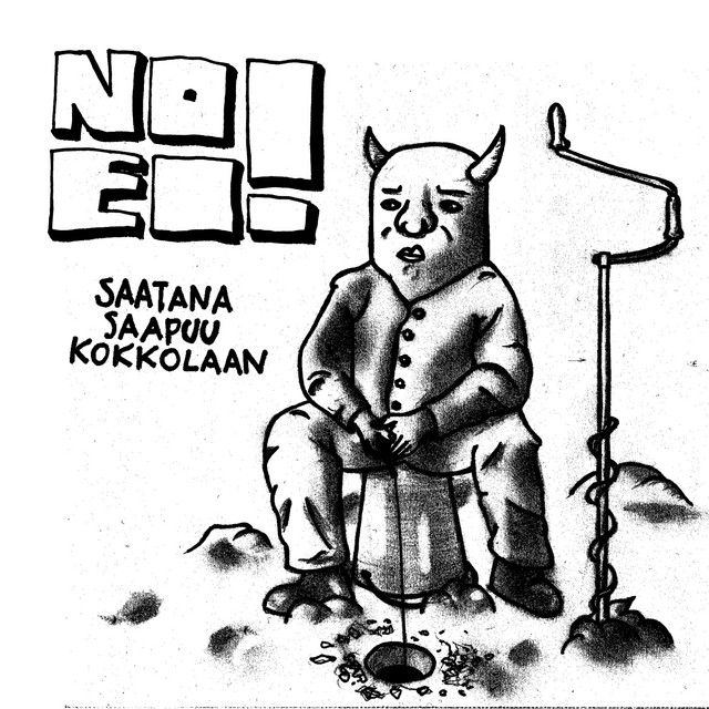 Saatana saapuu Kokkolaan - song and lyrics by NO EI! | Spotify