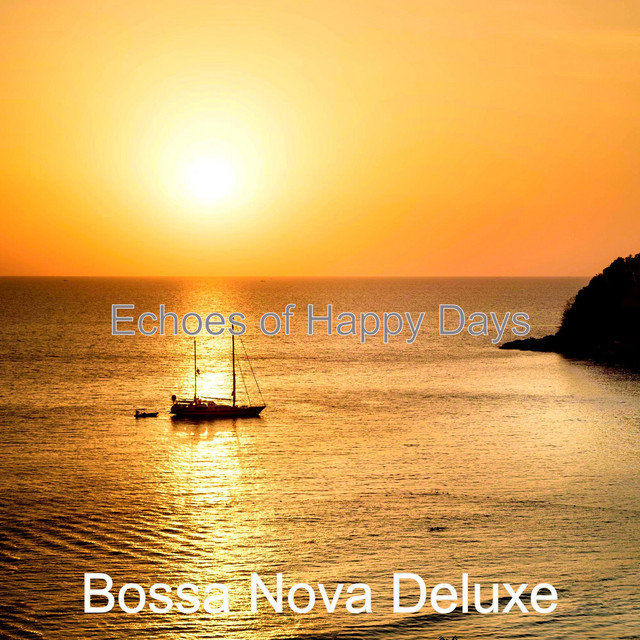 High-class Vibes for Good Times - song and lyrics by Bossa Nova Deluxe ...