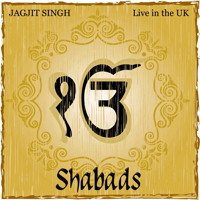 Shabads - Live in the Uk - Album by Jagjit Singh | Spotify