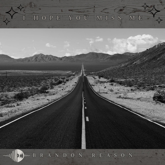 I hope you miss me - Single by Brandon Reason | Spotify